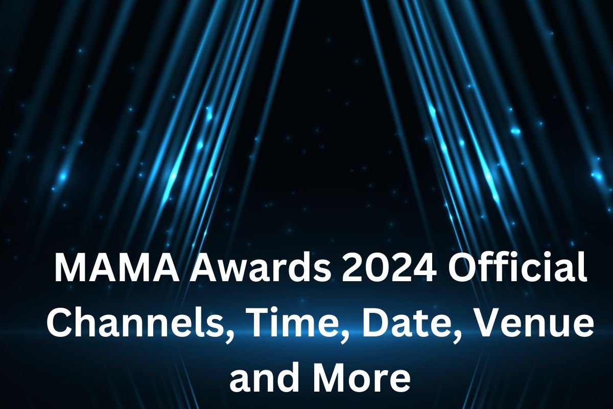 MAMA Awards 2024 Official Channels, Time, Date, Venue and More